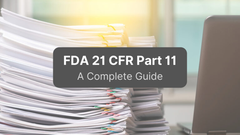 21 CFR Part 11: A Complete Guide – Biomedisca | Healthcare Innovation