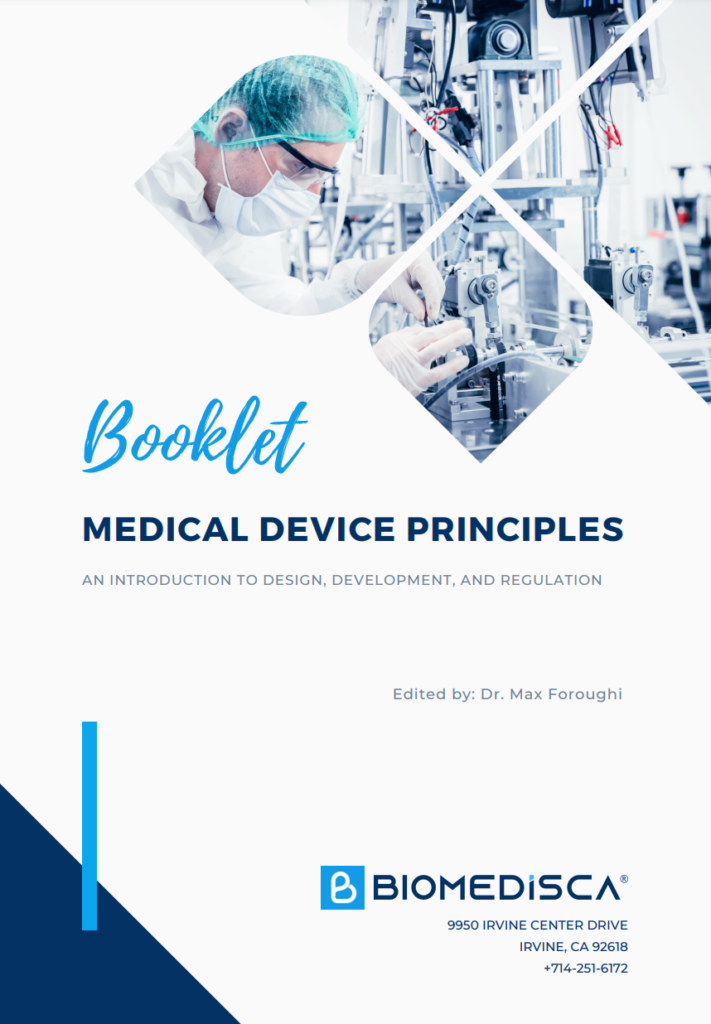 Medical Device Principle: An Introduction to Design – Biomedisca, Inc.